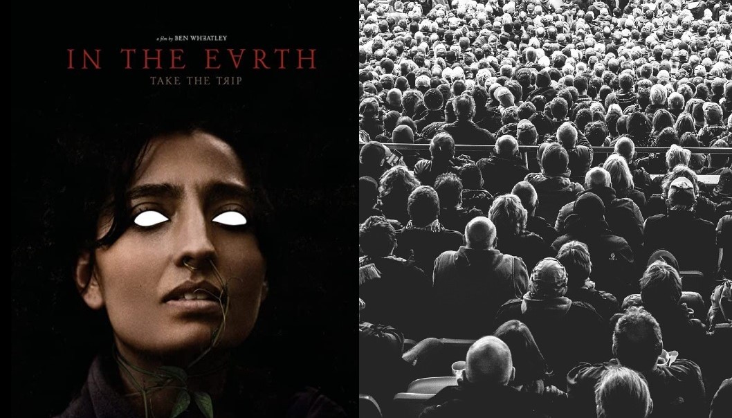 ‘In the Earth’ and In the Theater: Returning to Horror at the Cinema ...